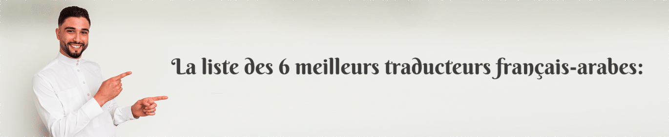 Apprendre l’arabe facilement : les meilleurs traducteurs français ...